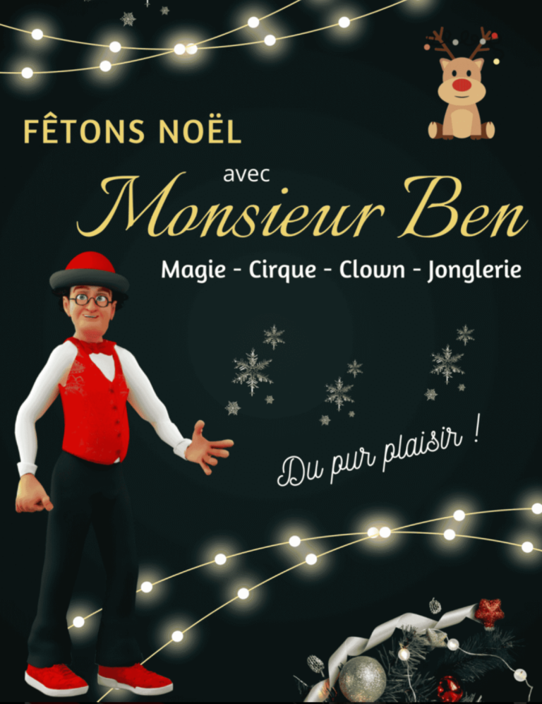 Spectacle Fêtons Noël avec Monsieur Ben - Productions Nœud Papillon